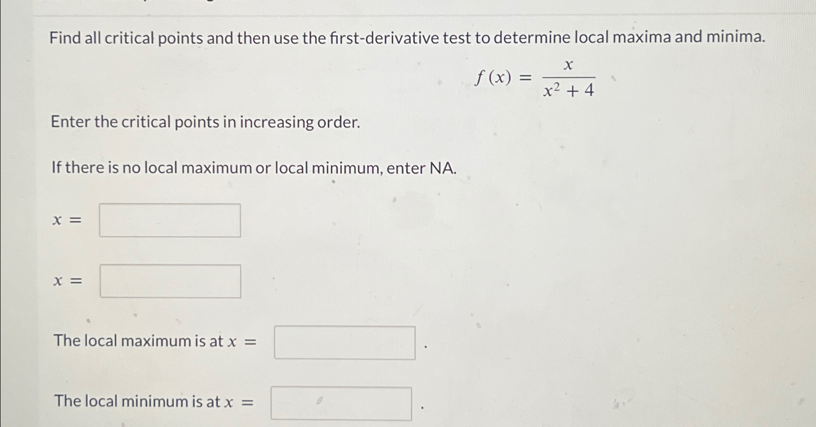 Solved Find all critical points and then use the | Chegg.com