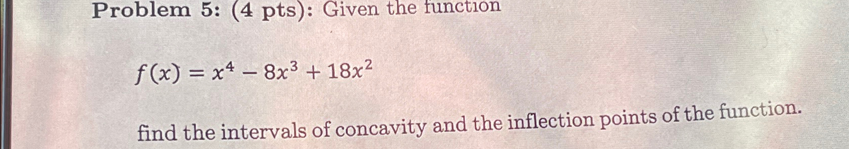 Solved Problem 5: (4 ﻿pts): Given the | Chegg.com