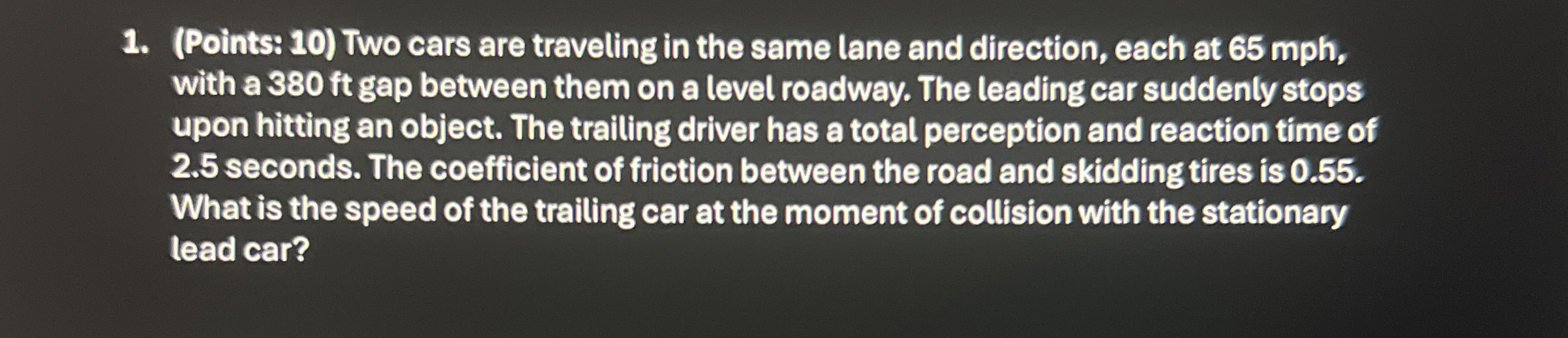 Solved (Points: 10) ﻿Two cars are traveling in the same lane | Chegg.com