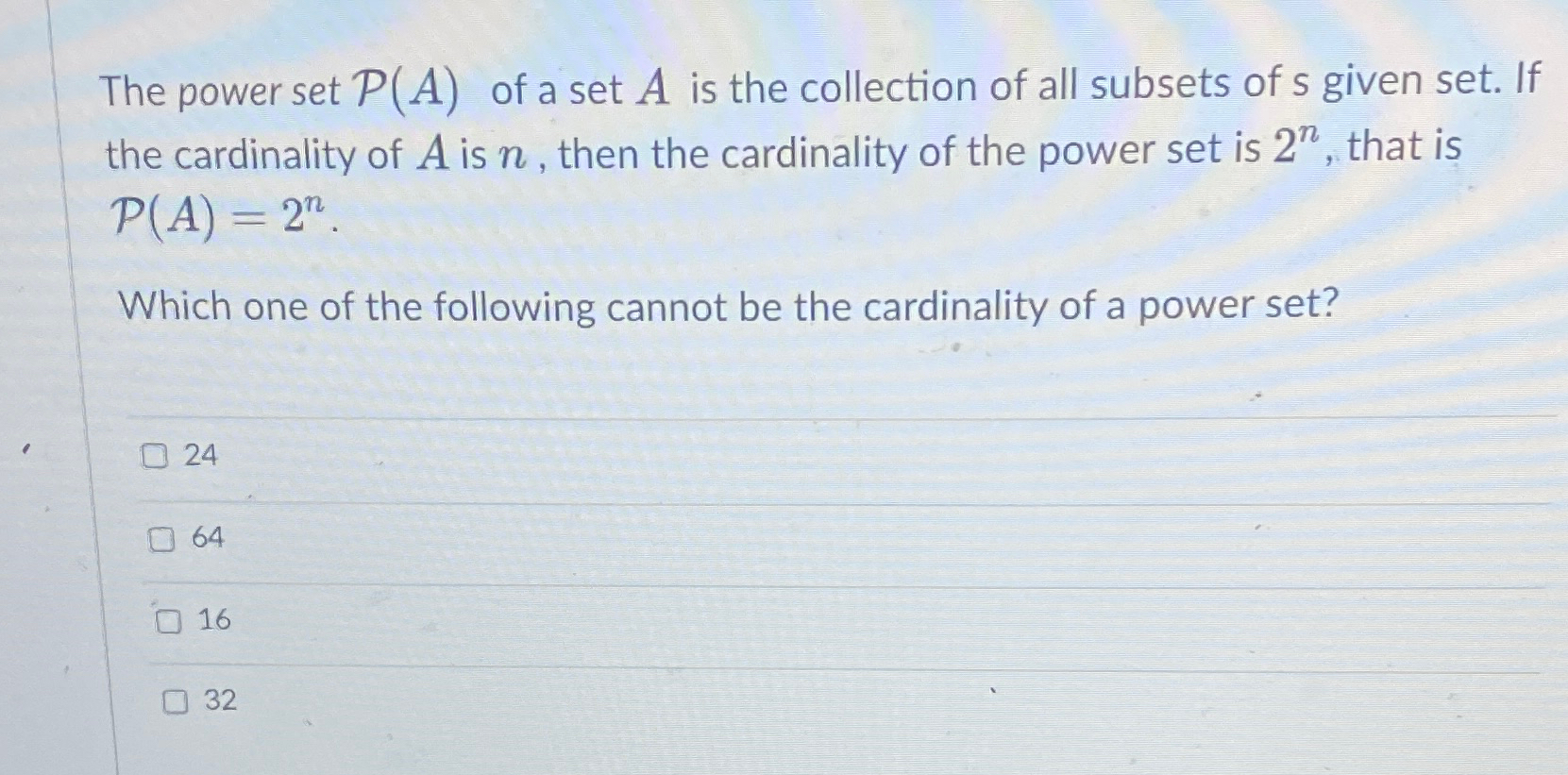 Solved The power set P(A) ﻿of a set A ﻿is the collection of | Chegg.com