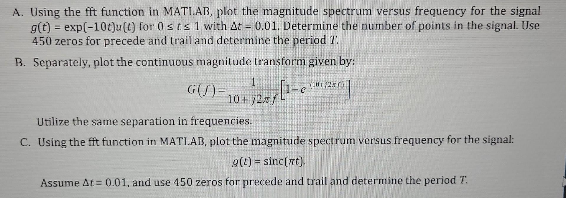 Solved A. Using the fft function in MATLAB, plot the | Chegg.com