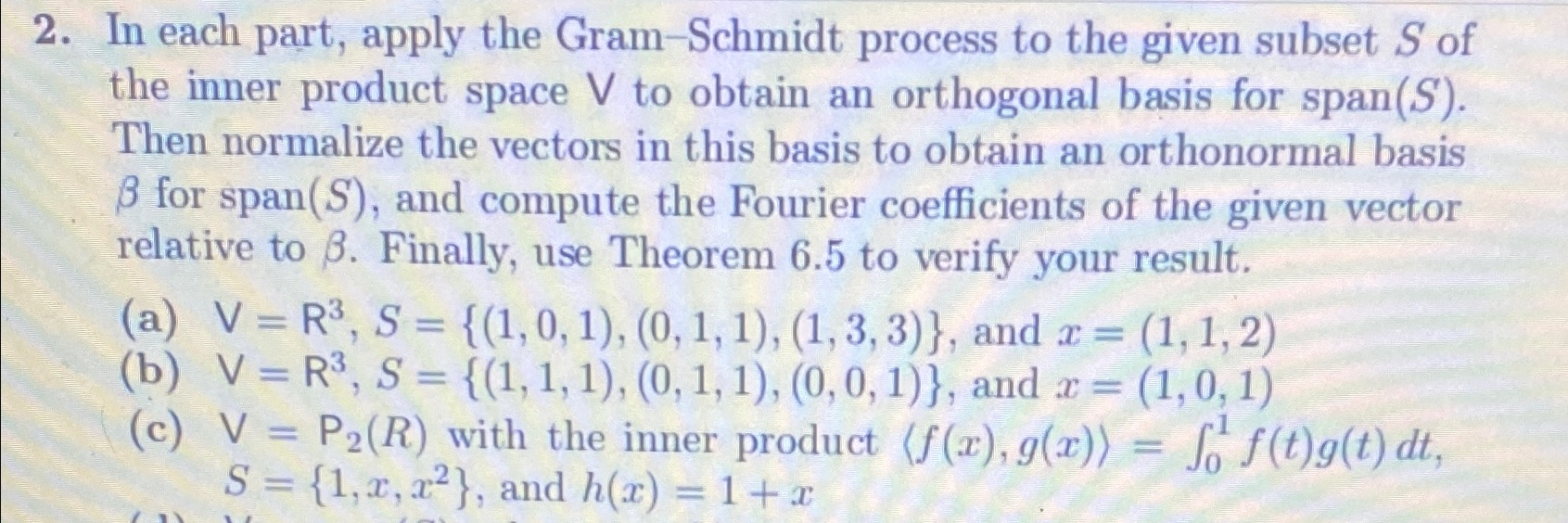Solved NEED A AND C ONLY.In each part, apply the | Chegg.com