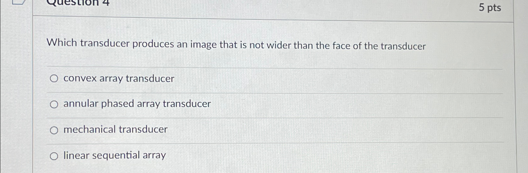Solved Which transducer produces an image that is not wider | Chegg.com