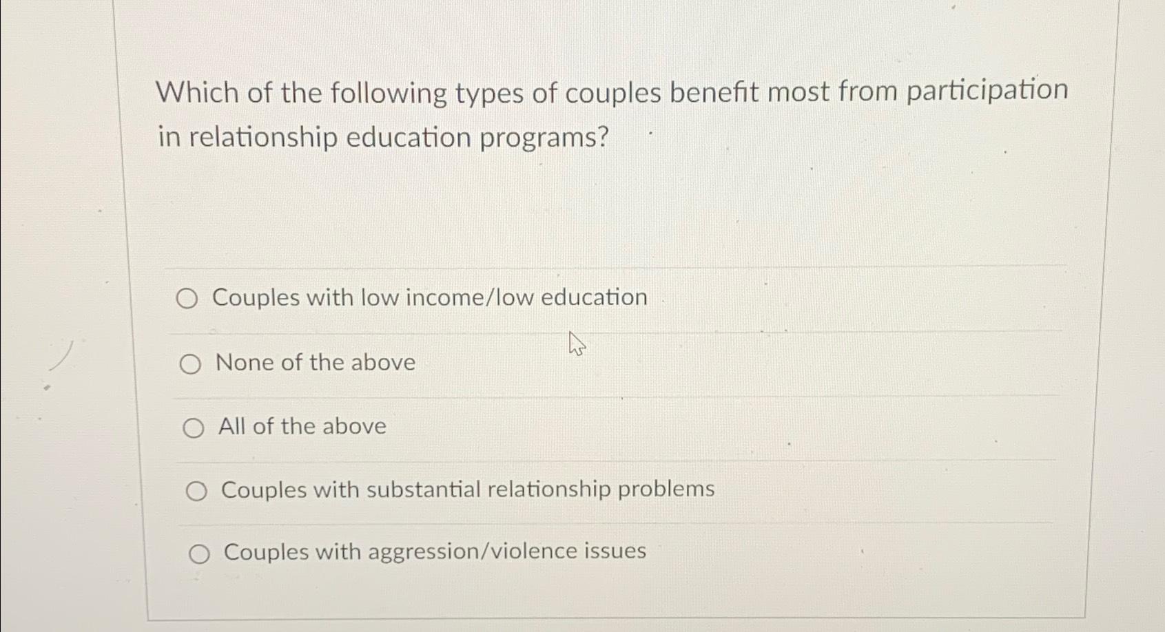 Solved Which of the following types of couples benefit most | Chegg.com
