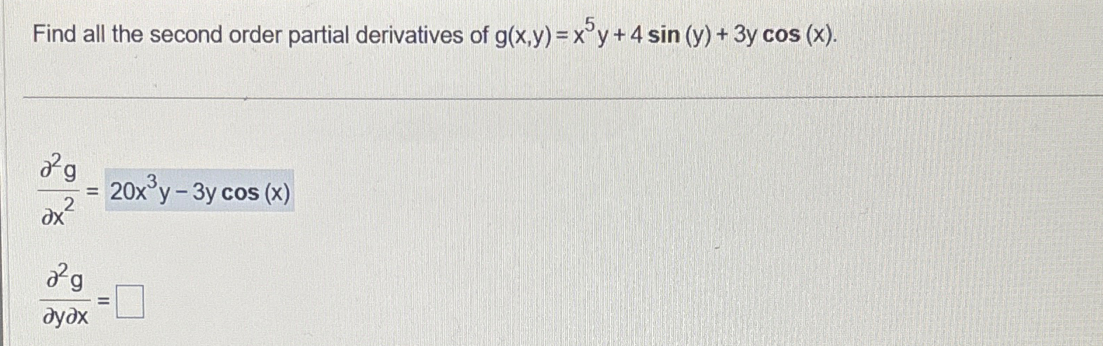Solved Find all the second order partial derivatives of | Chegg.com