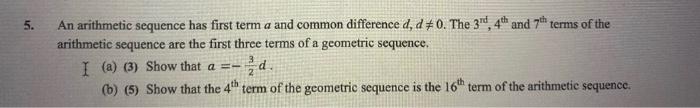 Solved 5. An arithmetic sequence has first term a and common | Chegg.com