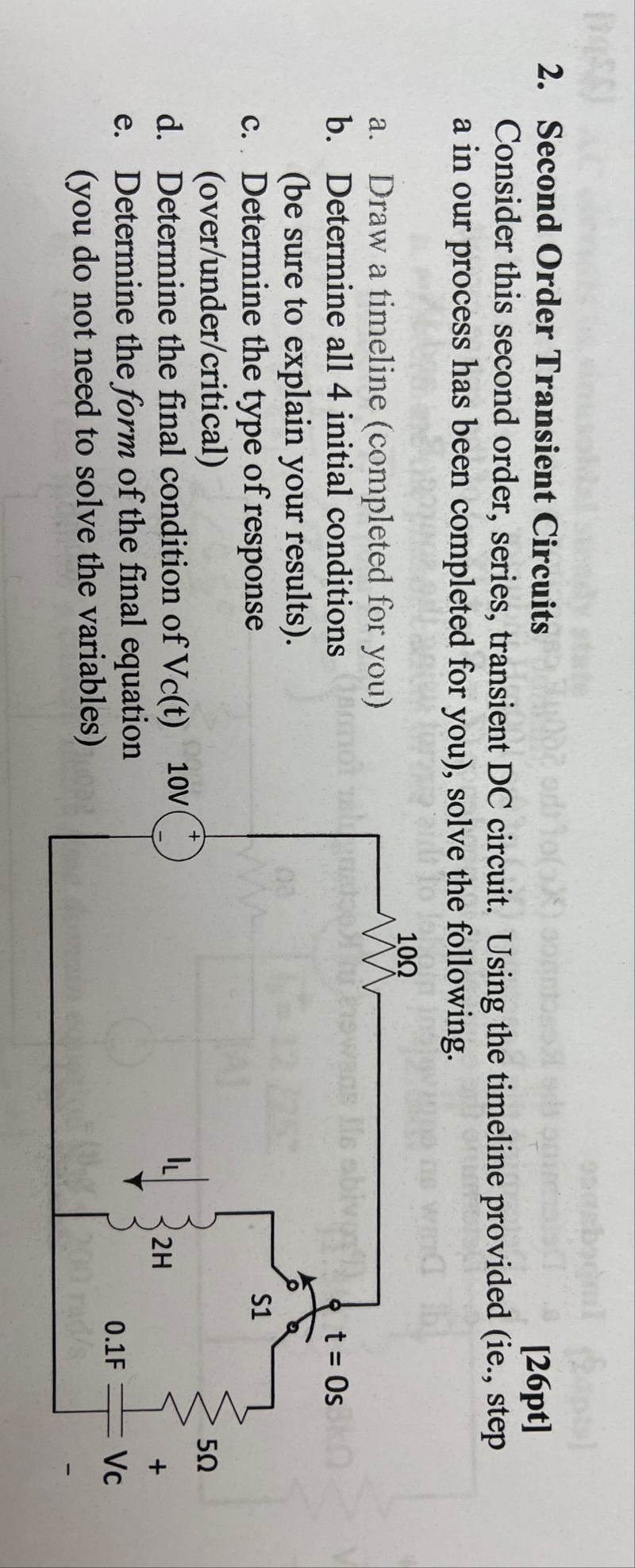Solved Second Order Transient Circuits[26pt]Consider this | Chegg.com