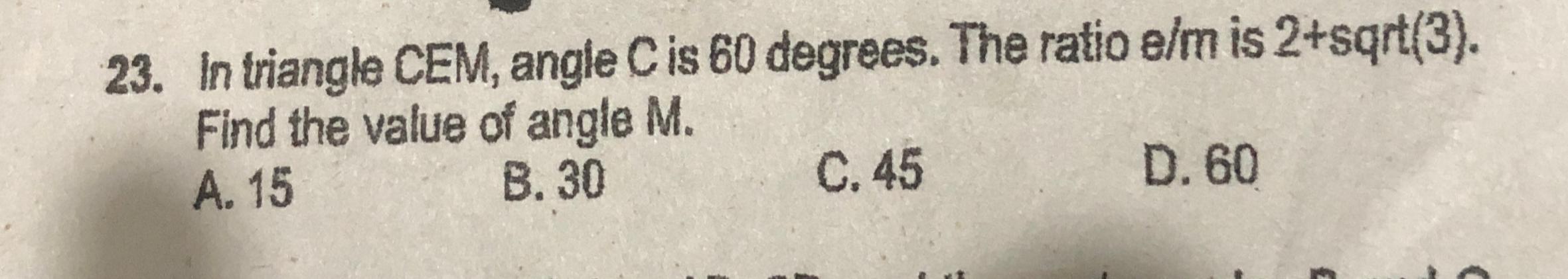 Solved In triangle CEM, angle C ﻿is 60 ﻿degrees. The ratio | Chegg.com