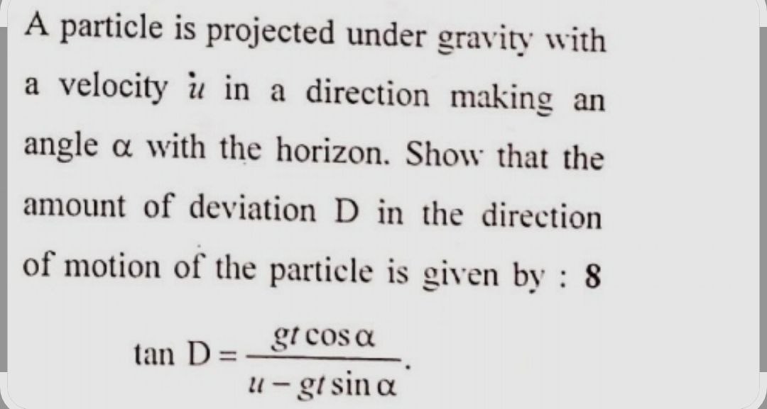 Solved A particle is projected under gravity witha velocity | Chegg.com