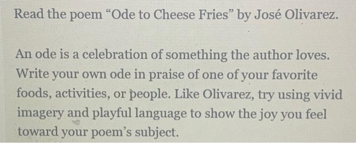 Read the poem "Ode to Cheese Fries" by José Olivarez. | Chegg.com