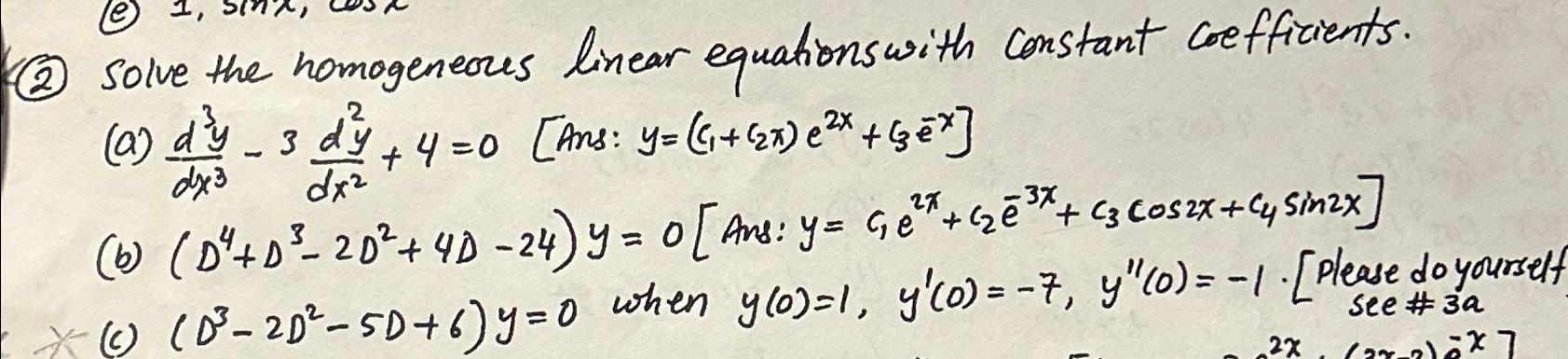 Solved (2) ﻿Solve the homogeneous linear equationswith | Chegg.com