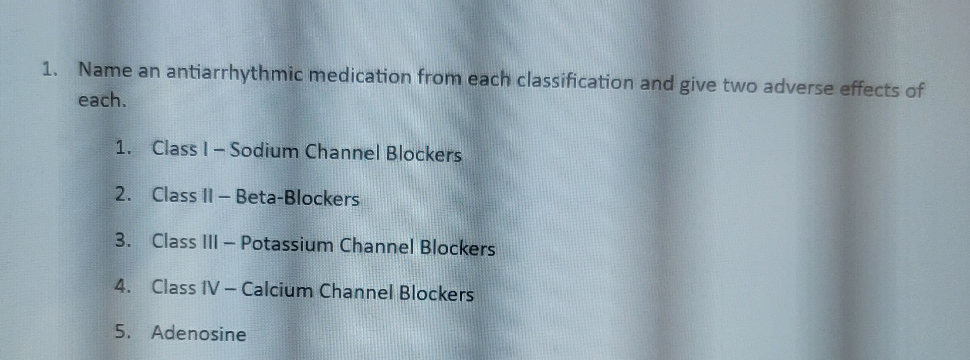 Solved Name an antiarrhythmic medication from each | Chegg.com