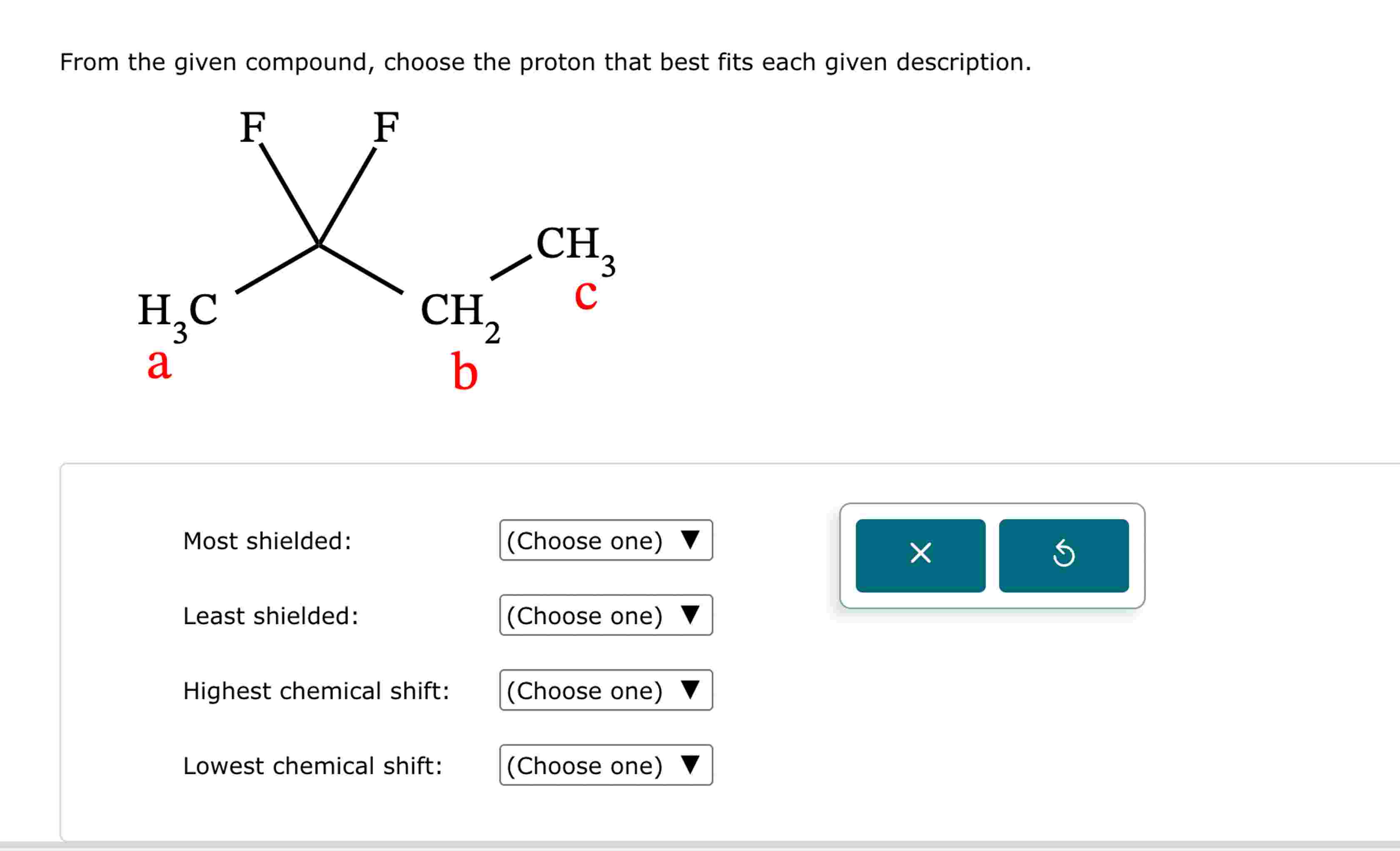 Solved From the given compound, choose the proton that best | Chegg.com