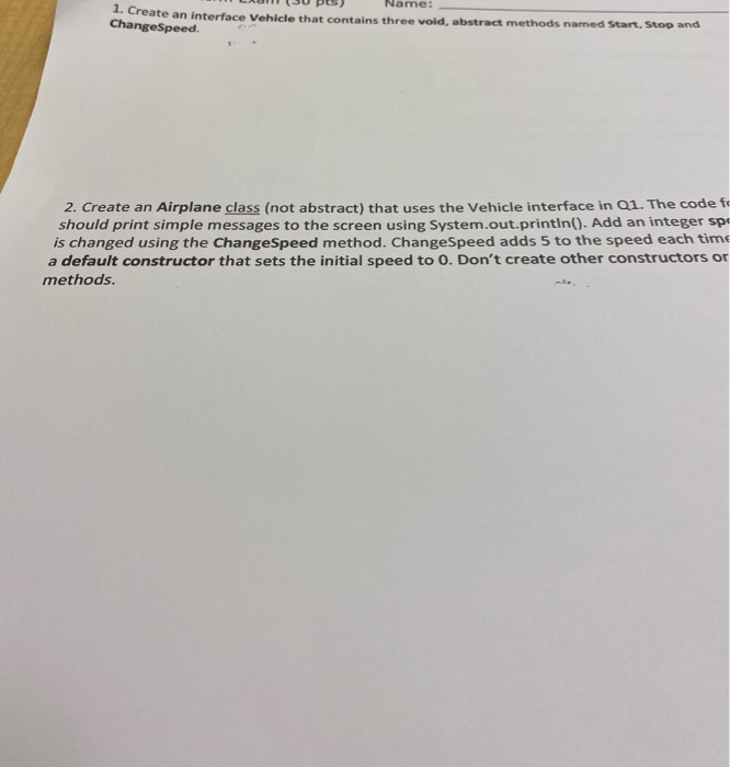 Solved LAUM (UU ) Name: 4. Create an interface Vehicle that | Chegg.com