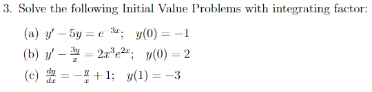 Solved Solve the following Initial Value Problems with | Chegg.com