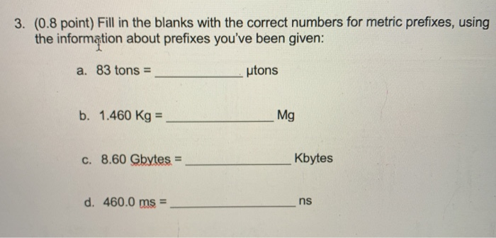 Solved 3. (0.8 point) Fill in the blanks with the correct | Chegg.com