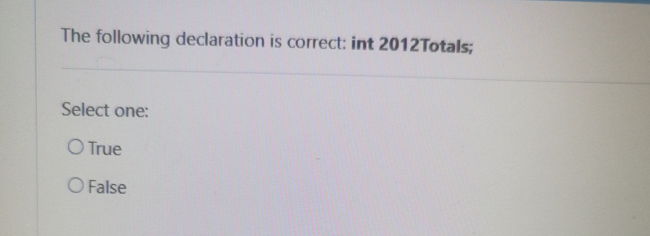 Solved The following declaration is correct: int | Chegg.com