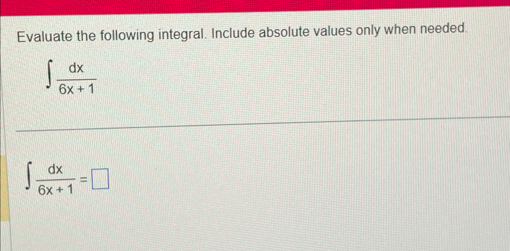 Solved Evaluate the following integral. Include absolute | Chegg.com