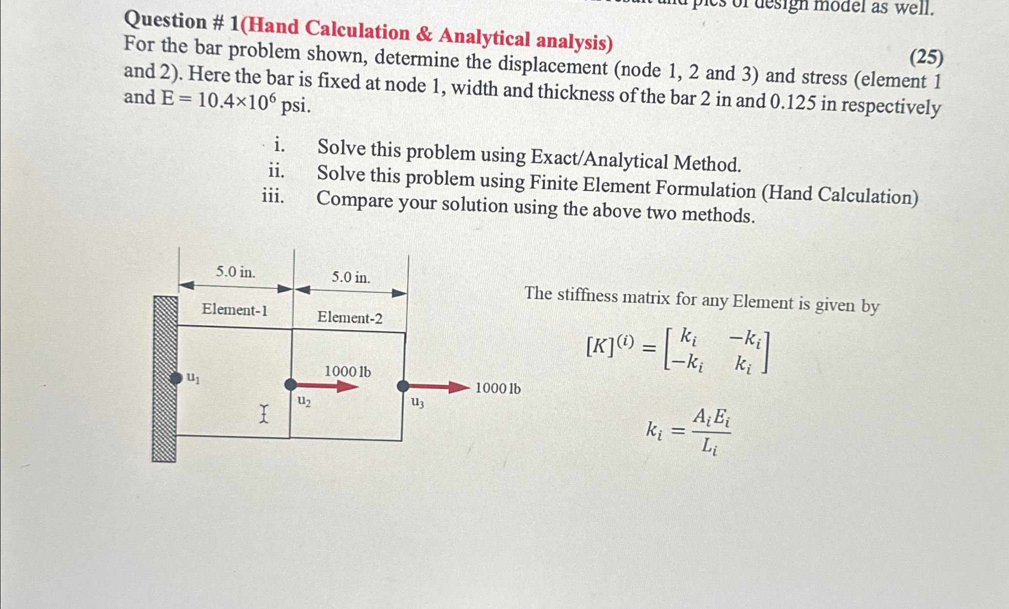 Solved Question # 1(Hand Calculation & Analytical | Chegg.com