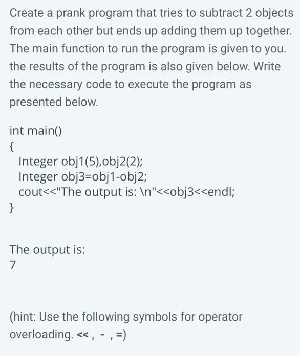 Solved Create a prank program that tries to subtract 2 | Chegg.com