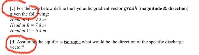 Solved [c] For the case below define the hydraulic gradient | Chegg.com