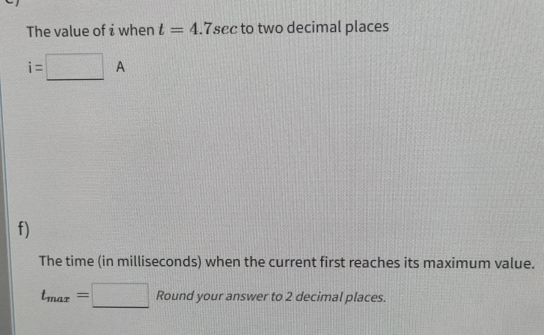 Solved The instantaneous value of current i (amps) ﻿at t | Chegg.com