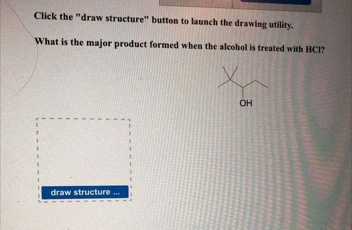 Solved Click the "draw structure" button to launch the | Chegg.com