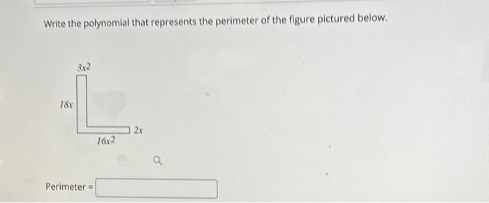 Solved Write the polynomial that represents the perimeter of | Chegg.com