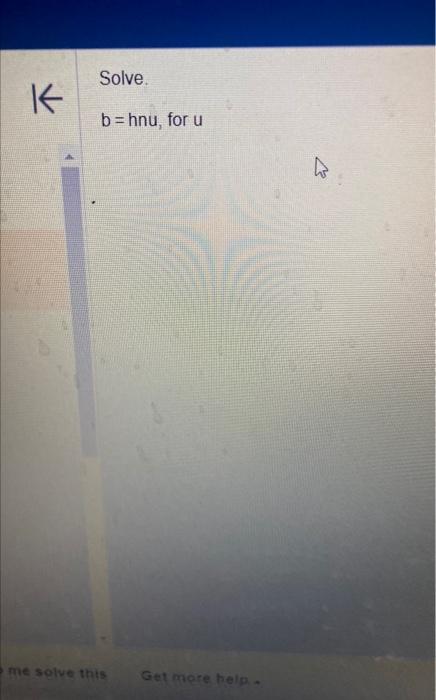 Solved Solve. b=hnu, for u | Chegg.com