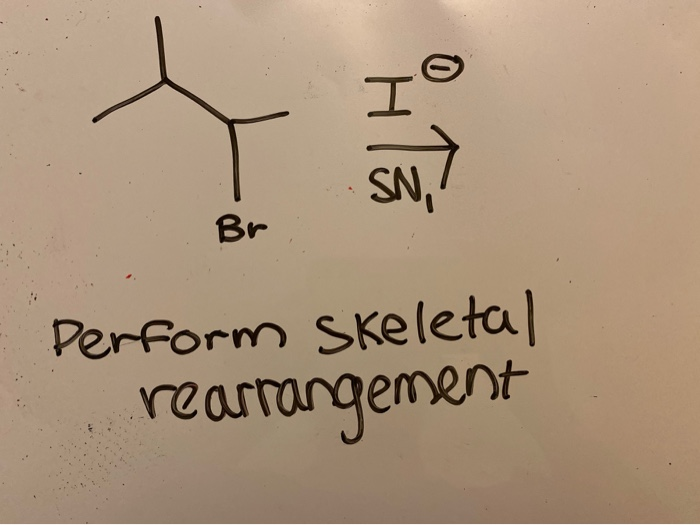Solved perform skeletal rearrangement after carbocation | Chegg.com