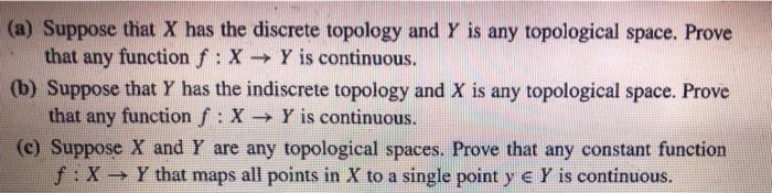 Solved (a) Suppose that X has the discrete topology and Y is | Chegg.com
