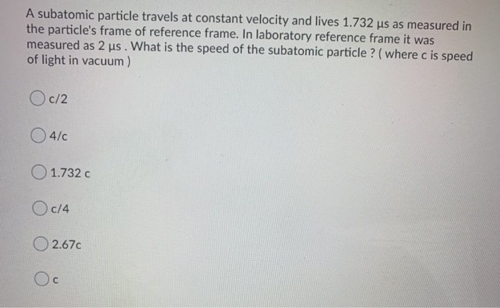 Solved A subatomic particle travels at constant velocity and | Chegg.com