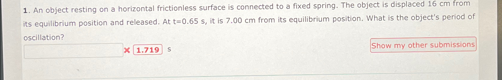 Solved An object resting on a horizontal frictionless | Chegg.com