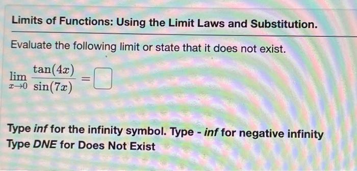 Solved Limits of Functions: Using the Limit Laws and | Chegg.com