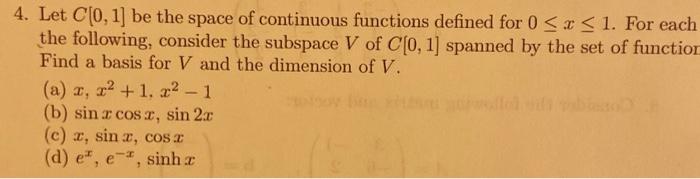 Solved 4. Let C[0,1] be the space of continuous functions | Chegg.com