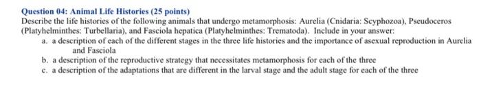 Solved Question 04: Animal Life Histories (25 points) | Chegg.com