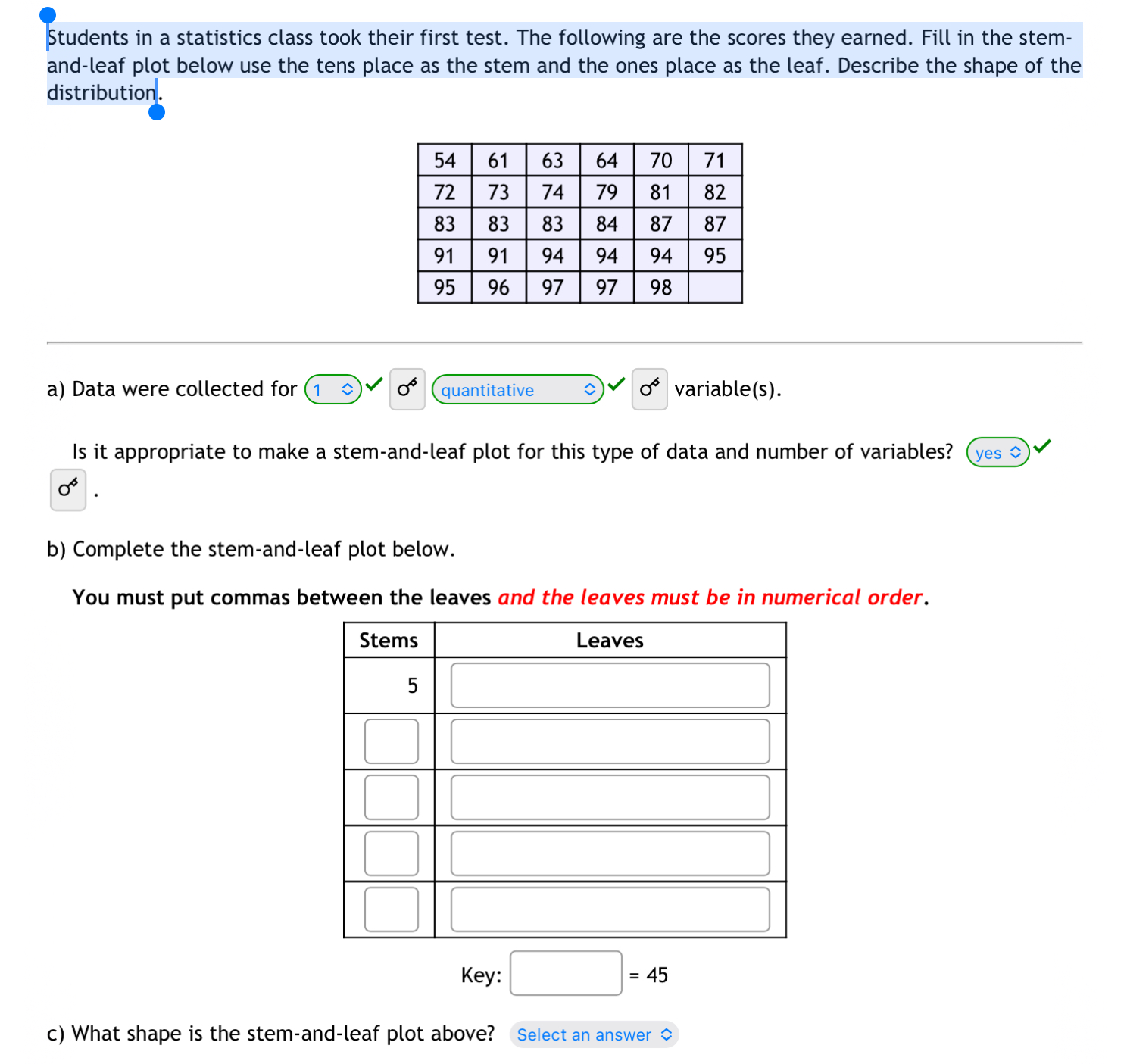 Solved Students in a statistics class took their first test. | Chegg.com