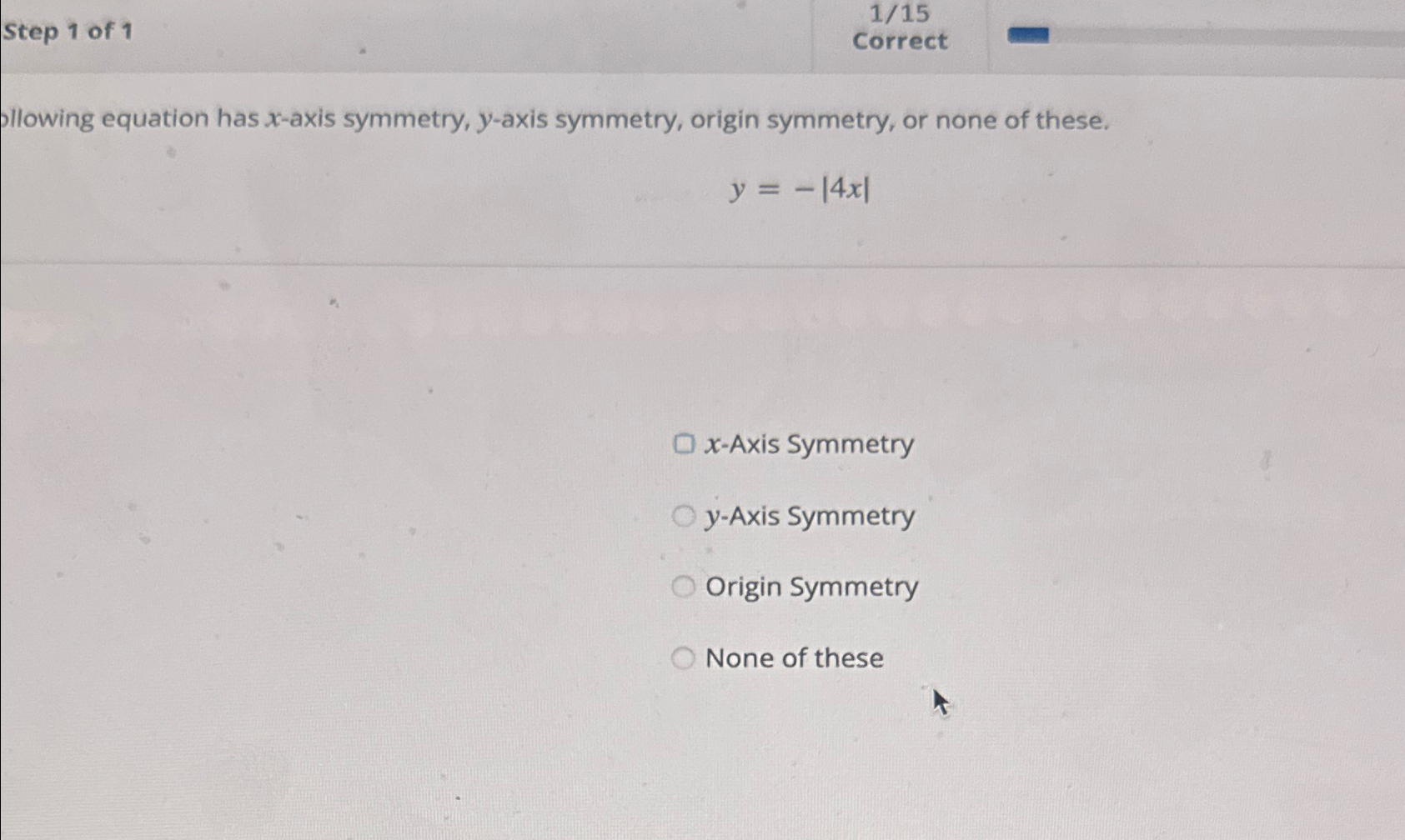 Solved Step 1 ﻿of 11/15Correctollowing equation has x-axis | Chegg.com