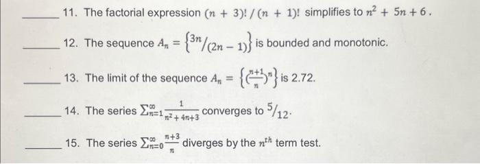 Solved 11. The factorial expression (n+3)!/(n+1)! simplifies | Chegg.com