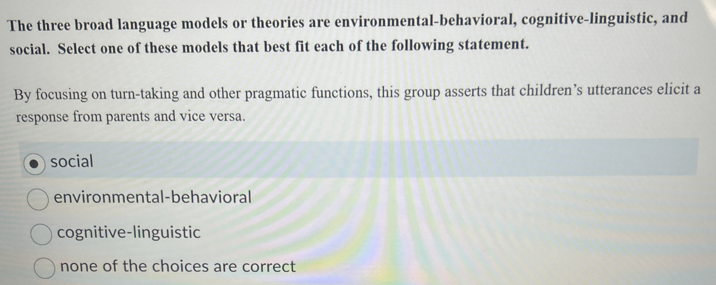 Solved The three broad language models or theories are | Chegg.com