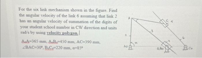 Solved For the six link mechanism shown in the figure. Find | Chegg.com