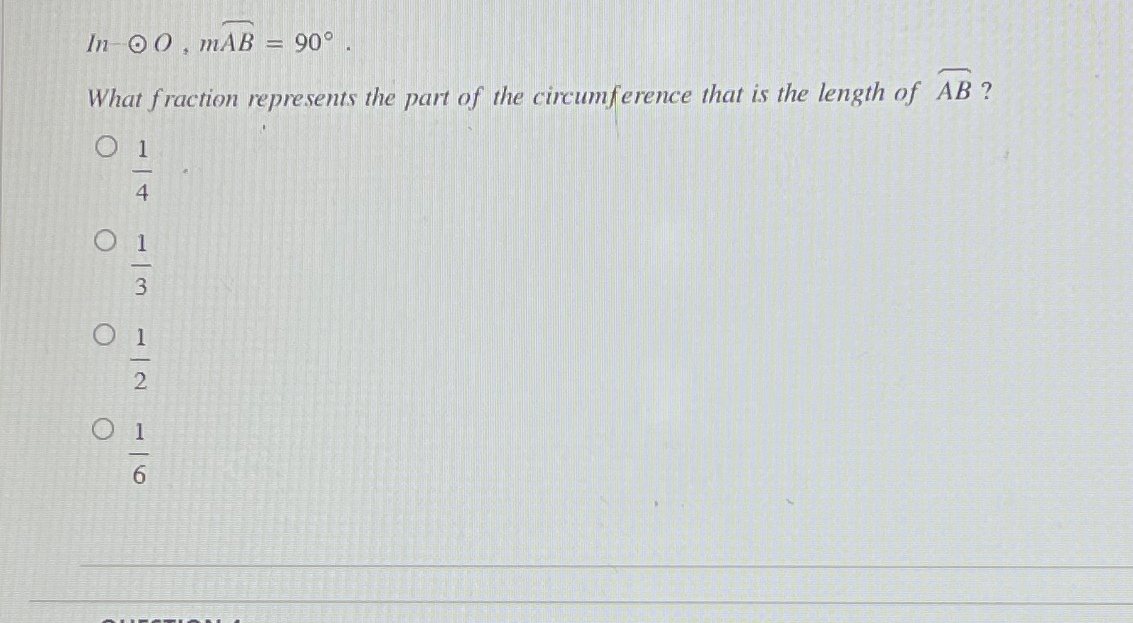 Solved lno.O,mAB⏜=90°What fraction represents the part of | Chegg.com