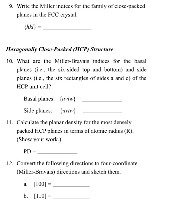 Solved 9. Write the Miller indices for the family of | Chegg.com