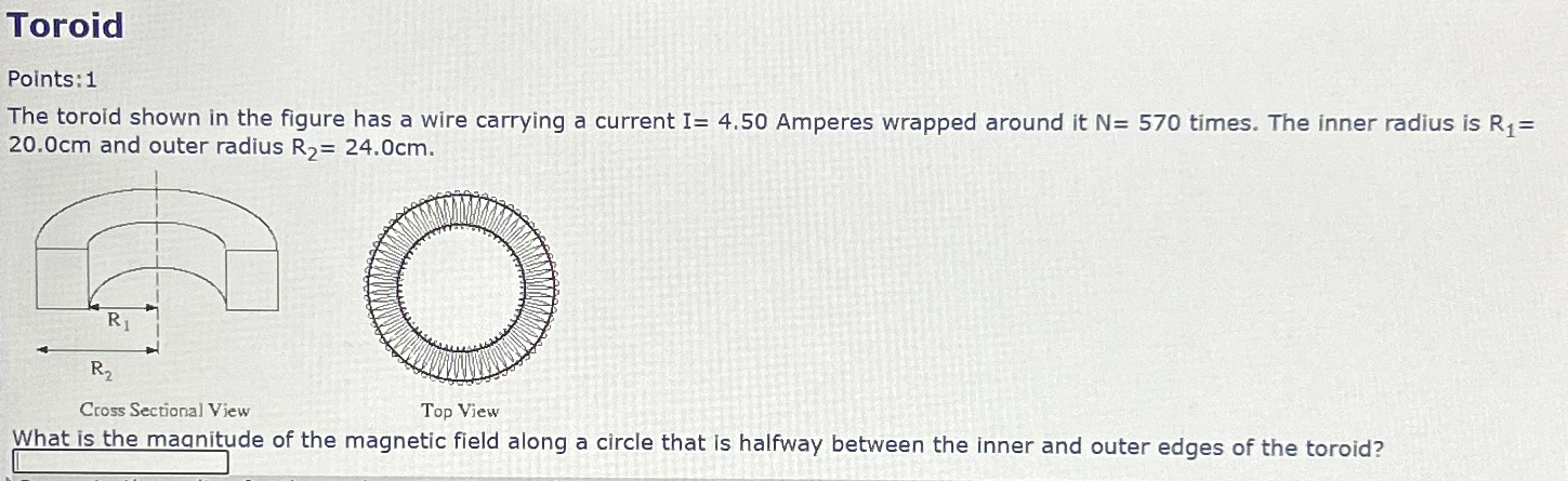 Solved ToroidPoints: 1The toroid shown in the figure has a | Chegg.com