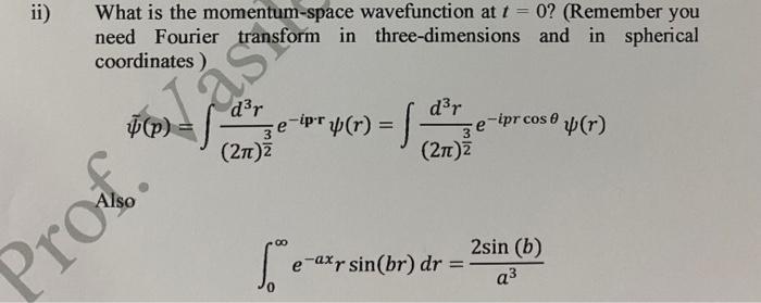Solved 2. A particle at t=0 has a wavefunction (in spherical | Chegg.com