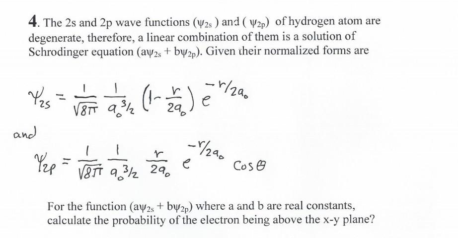 Solved 4. The 2s and 2p wave functions (V2s ) and ( V2p) of | Chegg.com