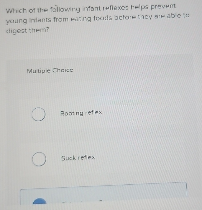 Solved Which of the following infant reflexes helps prevent | Chegg.com