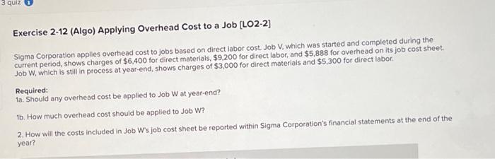 Solved Exercise 2-12 (Algo) Applying Overhead Cost to a Job | Chegg.com