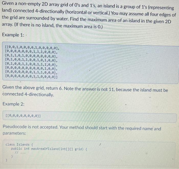 Solved Given a non-empty 2D array grid of O's and 1's, an | Chegg.com