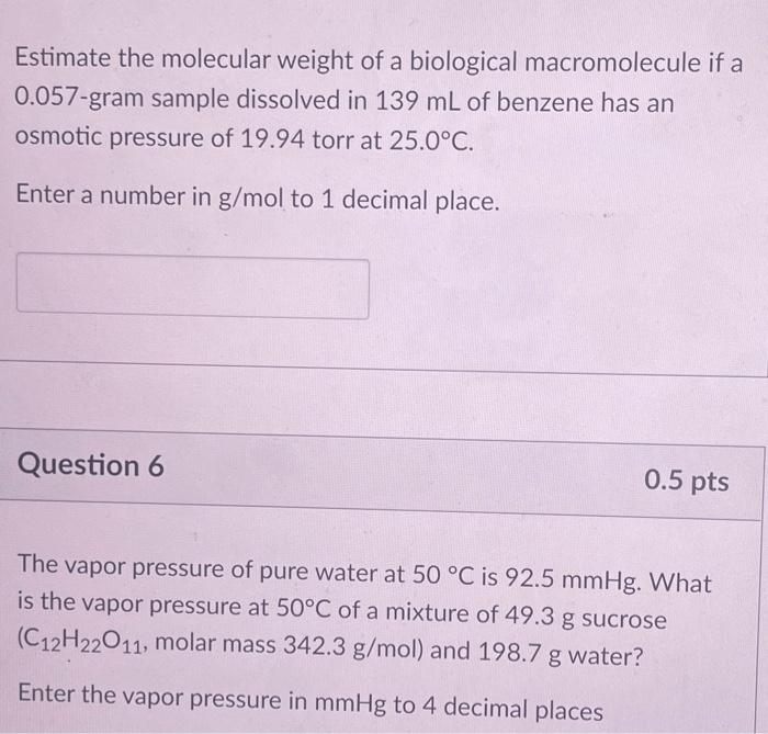 Solved Estimate the molecular weight of a biological | Chegg.com